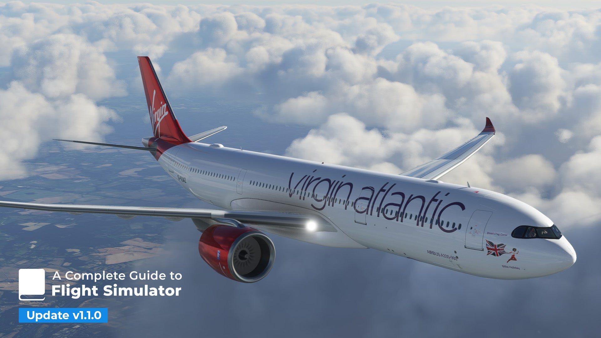 UPDATE: A Complete Guide to Flight Simulator 2023 Now on v1.1.0