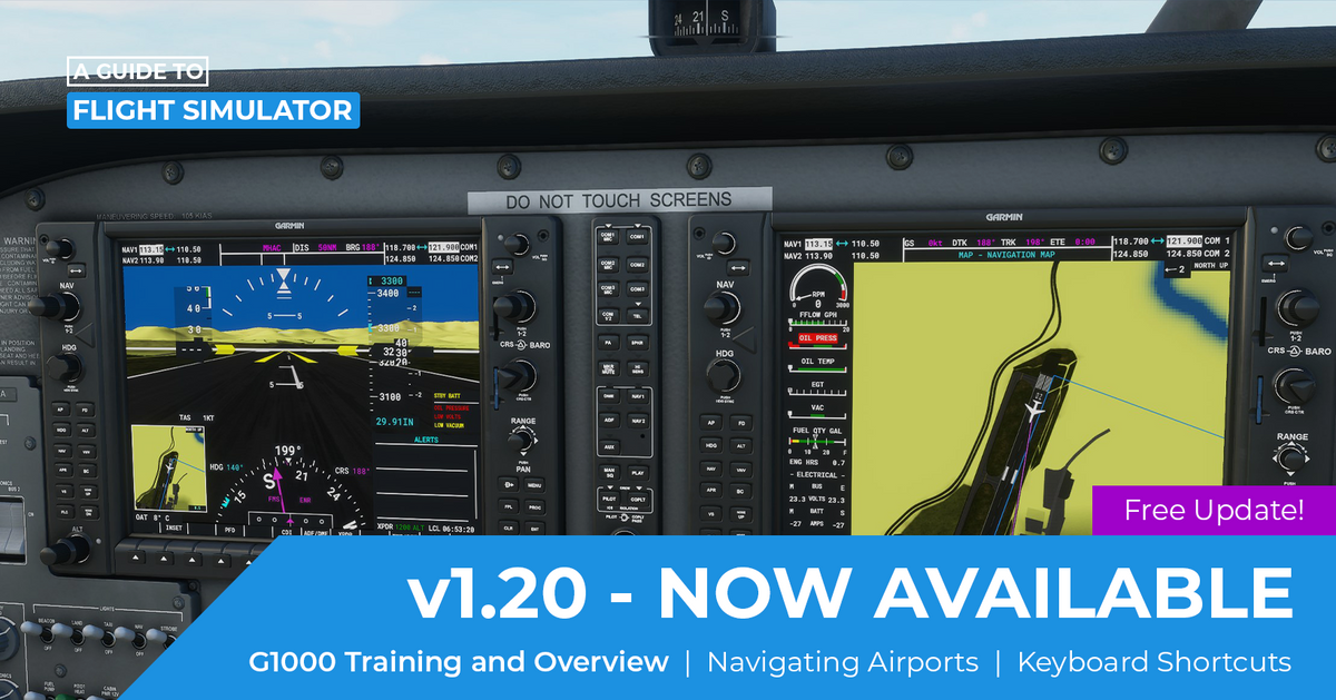 A Guide to Flight Simulator v1.20 Released – G1000 Training, Key Combi